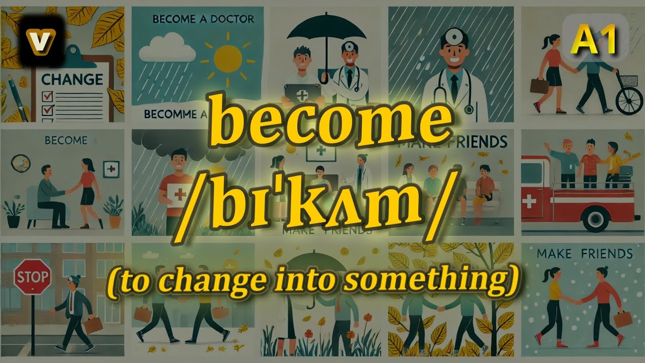 [v] Become meaning (to change into something) with 5 examples - YouTube