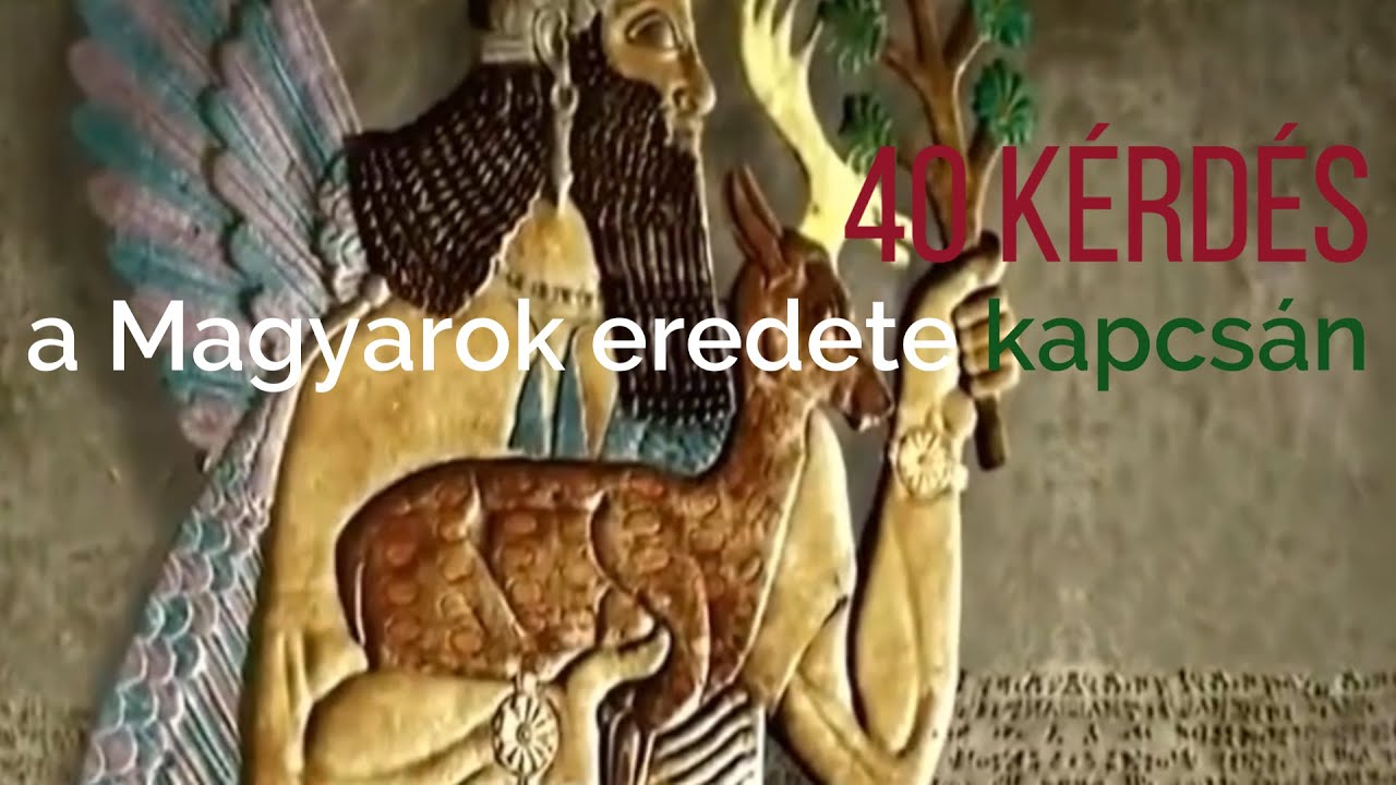 40 kérdés a Magyarok eredete kapcsán - YouTube