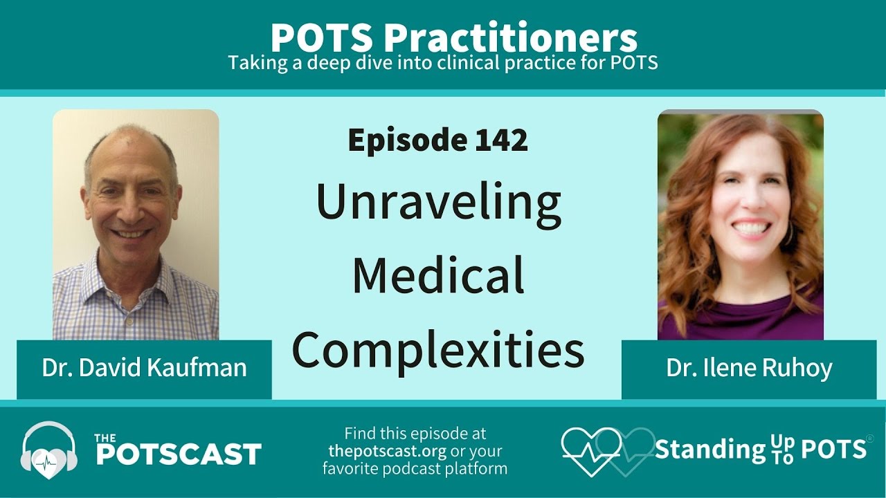 The POTScast E142: Unraveling Medical Complexities with Drs. David ...