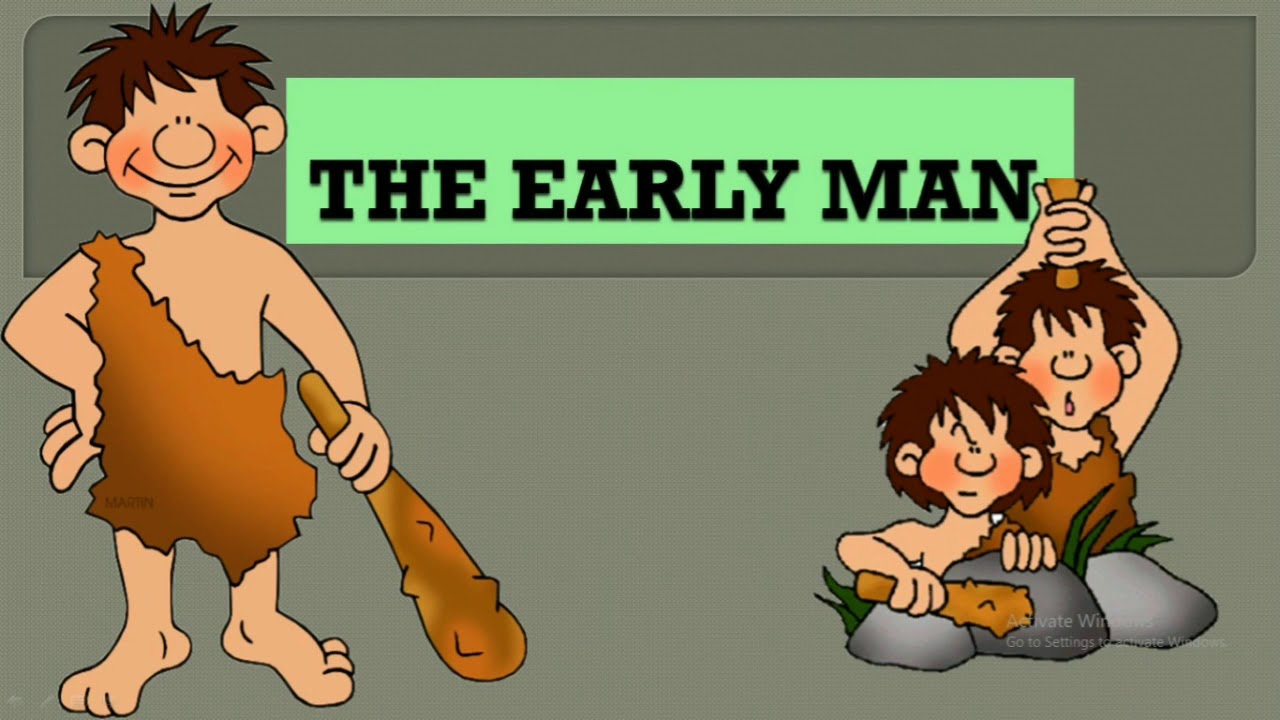 The Early Man for primary - YouTube