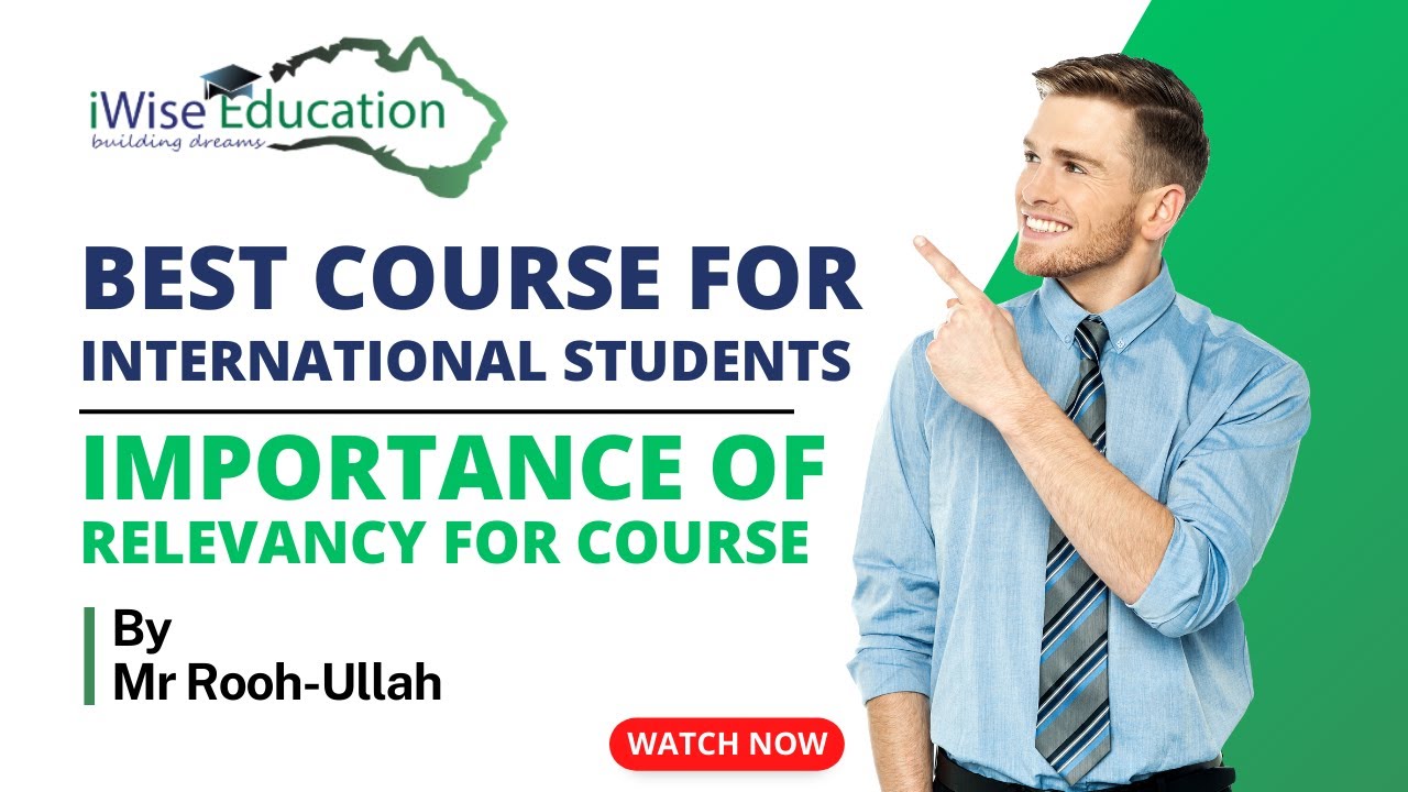 Best Course For International Students | Importance of Relevancy For ...