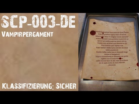 Dokument: SCP-003-DE / Vampirpergament; Dr Belvelski🔸SCP-Stiftung🔹 (SCP-Foundation) - YouTube