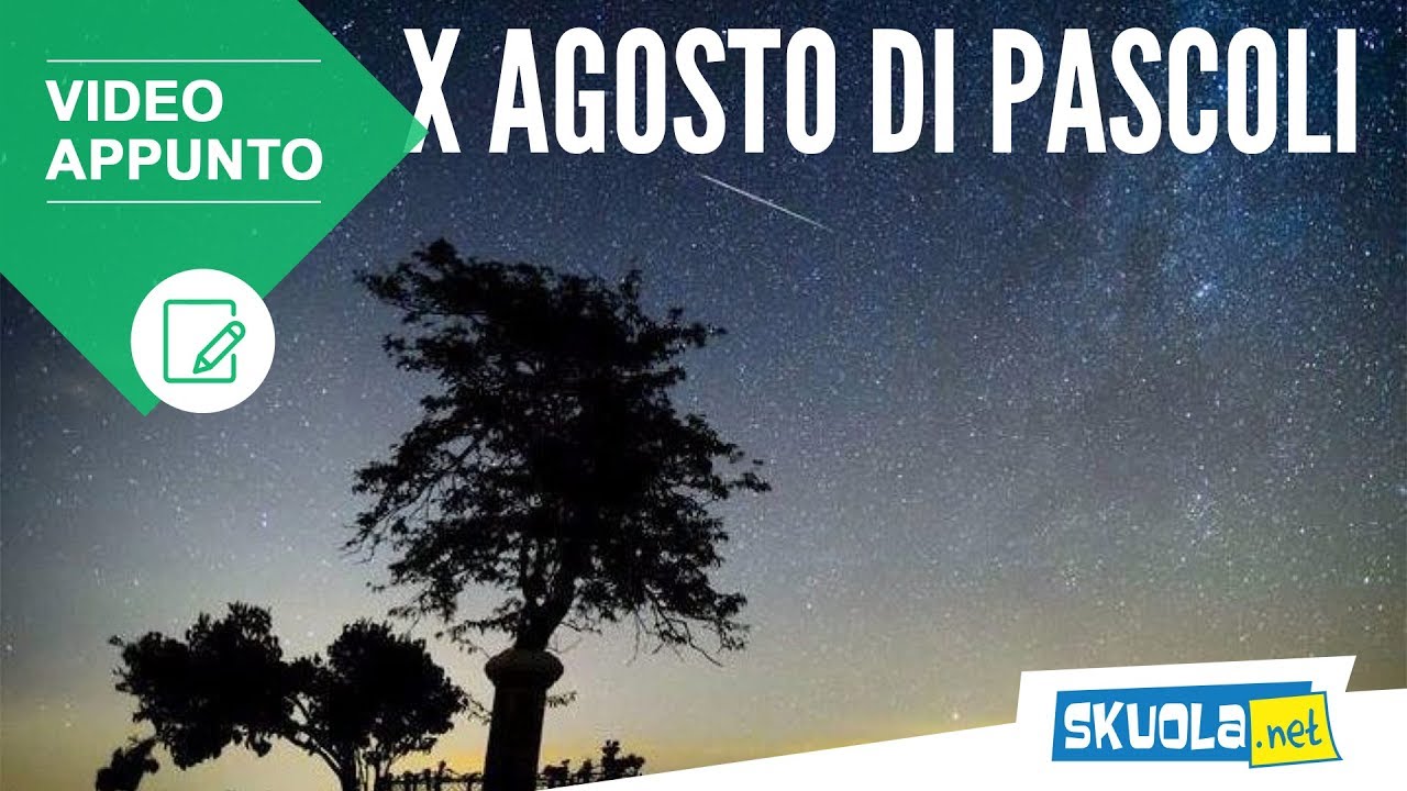 X Agosto di Giovanni Pascoli - YouTube