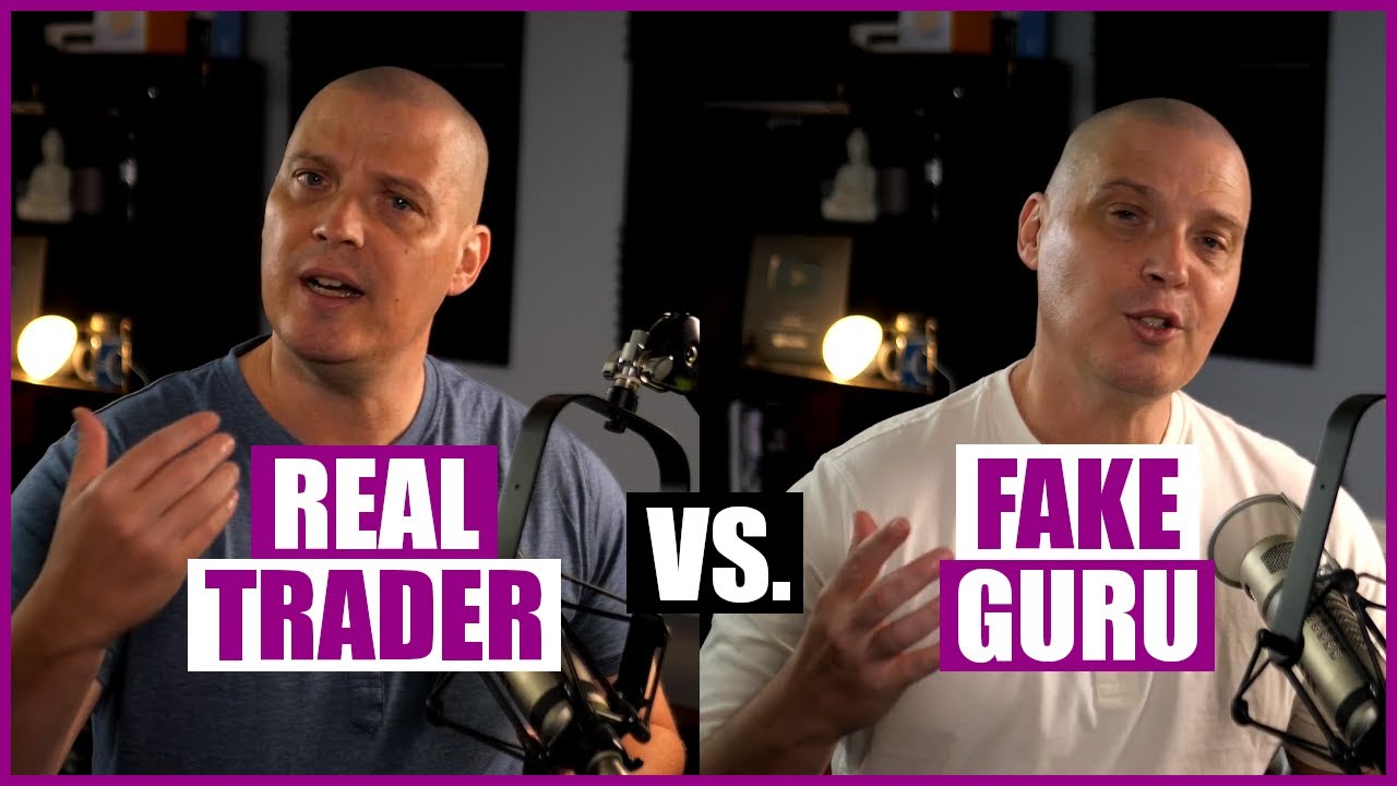 Real Traders Versus Fake Trading Gurus (A Side-By-Side Comparison ...