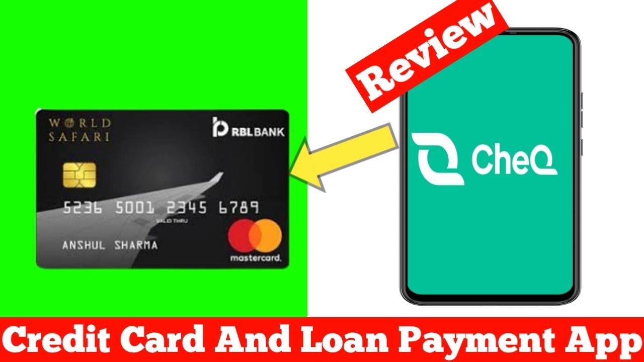 Cheq credit card and bill payment App || Credit card Bill payment Par 1 ...