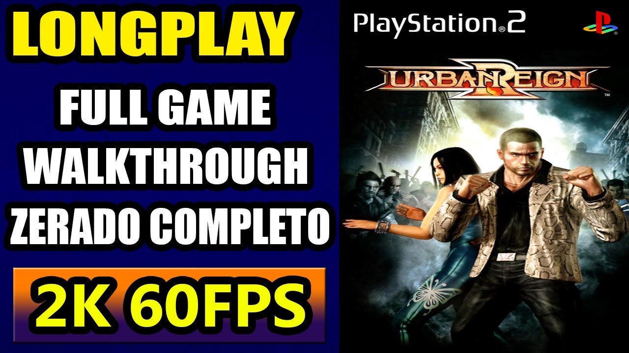 Longplay Urban Reign [PS2] Full Game Walkthrough Zerado Completo [2K ...