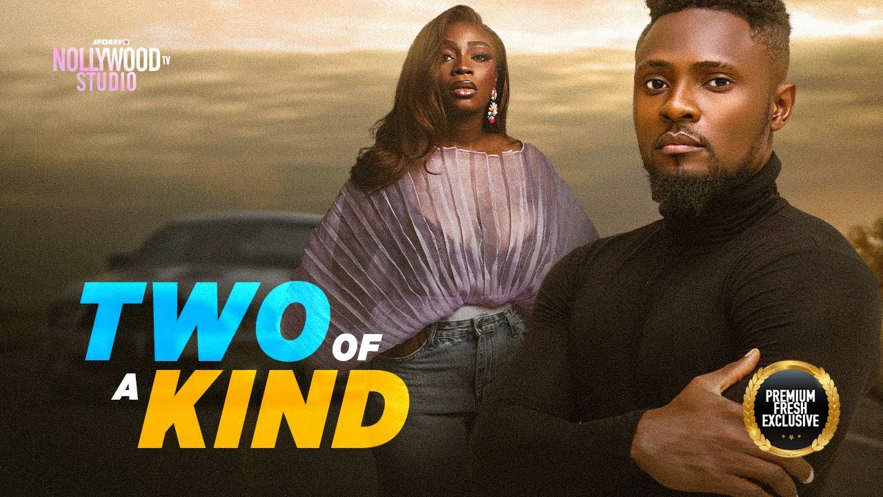 TWO OF A KIND (Bolaji Ogunmola & Maurice Sam) - Brand New 2024 Nigerian ...