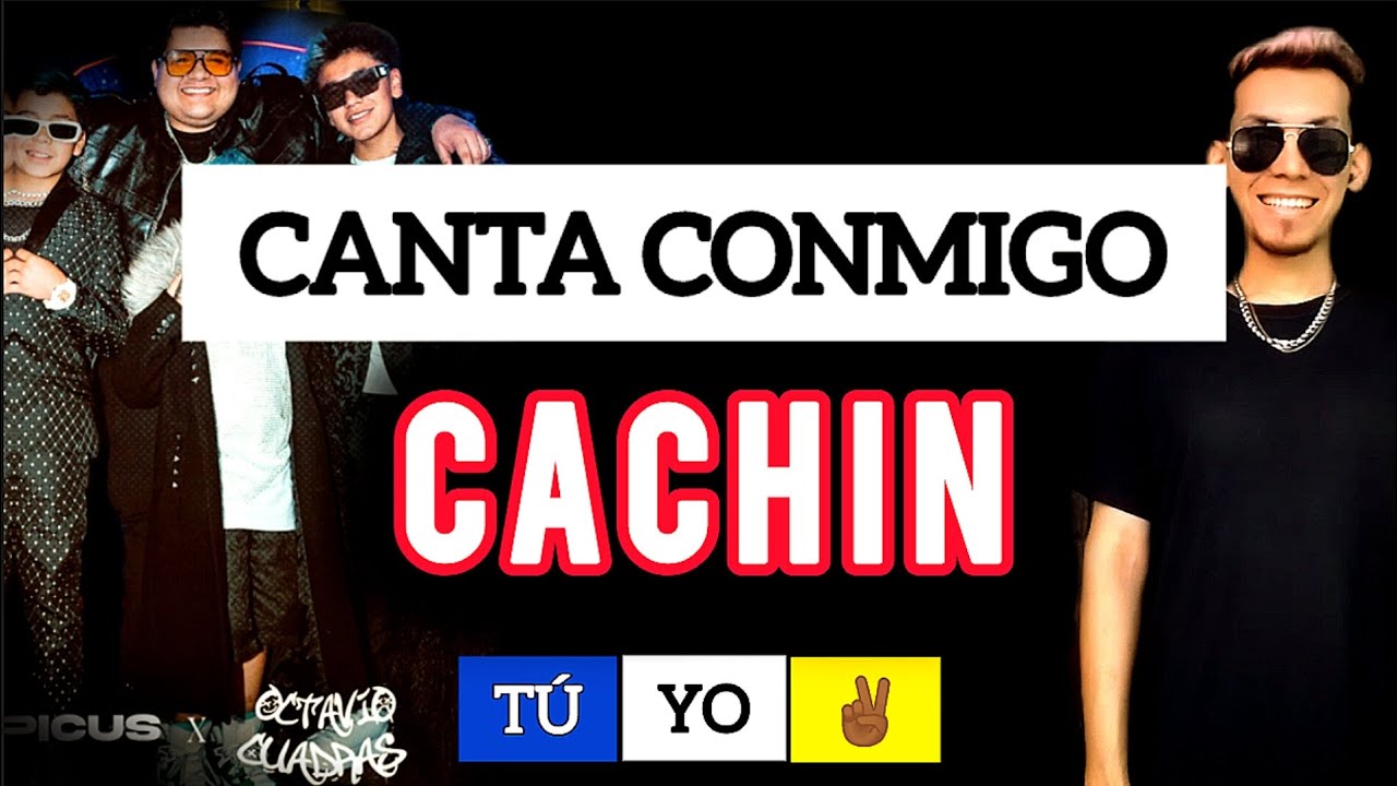CACHIN - LOS PICUS (Karaoke Completo) / JULMER #cantaconmigo - YouTube
