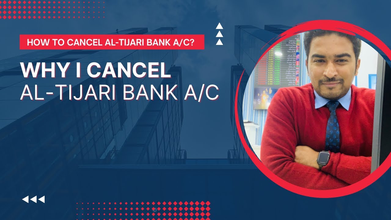 #howto cancel Al-Tijari Bank Account #why i Cancel Al-Tijari Bank ...