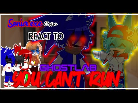 ✨️🖤Sonia.exe Crew React to 💫🖤🎶YOU CAN'T RUN GHOSTLAB🎶|Misoon_Kun|