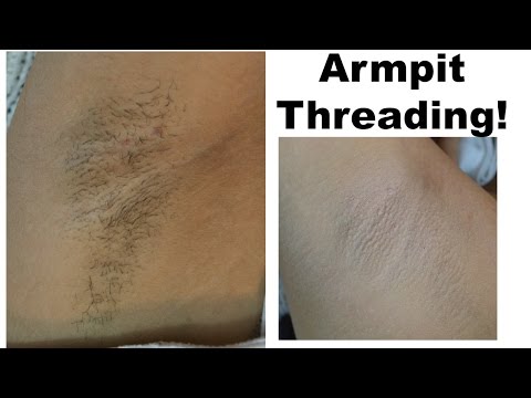 ARMPIT HAIR THREADING TUTORIAL | 2016