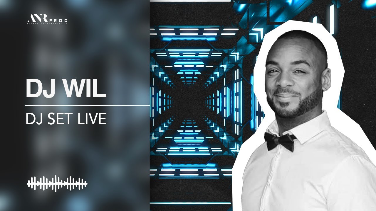 DJ WIL - DJ SET LIVE - AnR Prod - YouTube