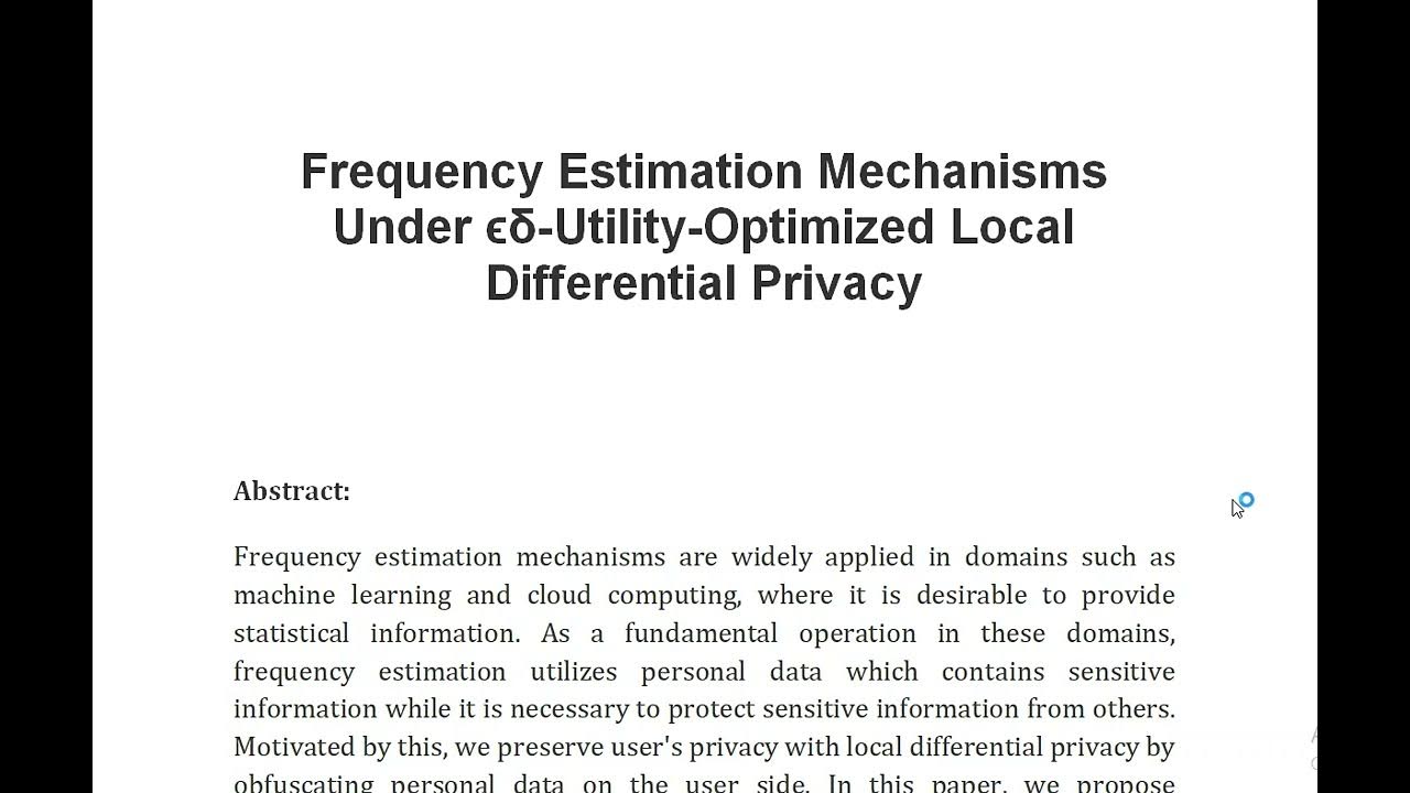 Frequency Estimation Mechanisms Under ϵδ Utility Optimized Local Differential Privacy - YouTube
