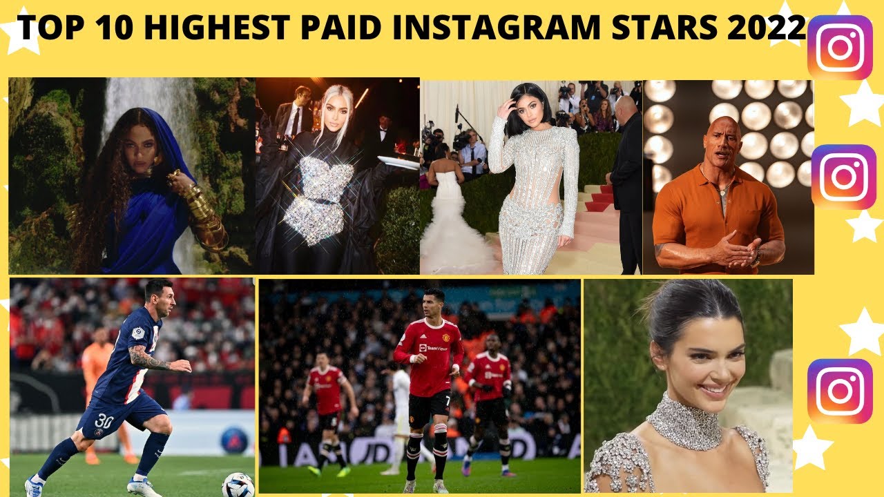 Top 10 Highest Paid Instagram Stars 2022 - YouTube
