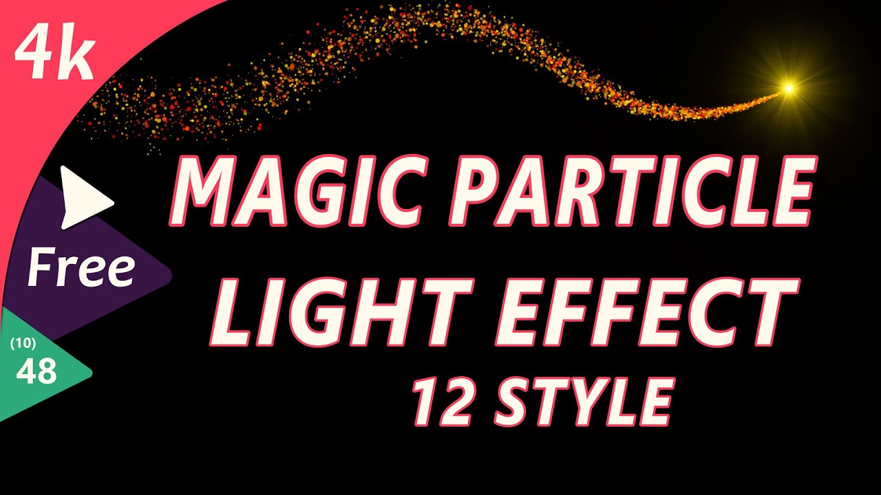 Light Magic Particle effect black background Overlay 12 Styles (Free ...