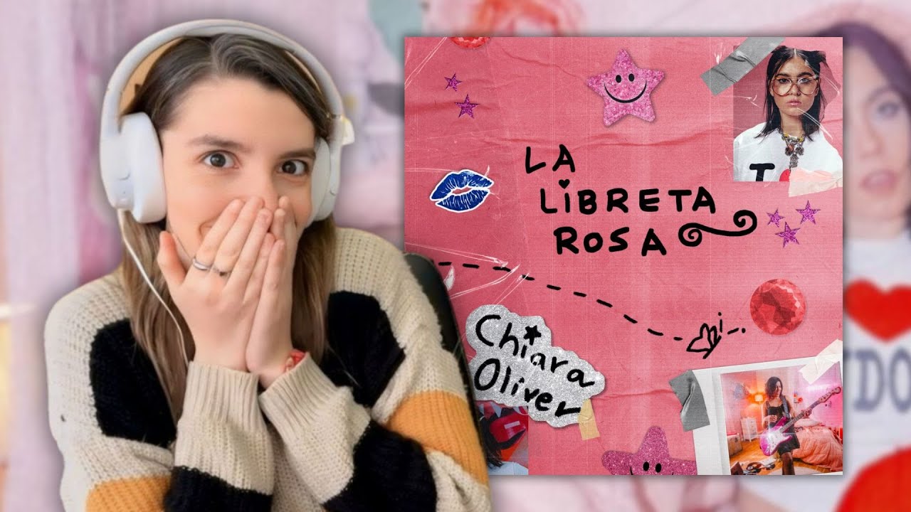 Chiara Oliver - la libreta rosa || REACCIÓN - YouTube