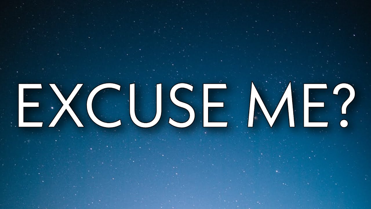 yvngxchris - Excuse Me? (Lyrics) - YouTube