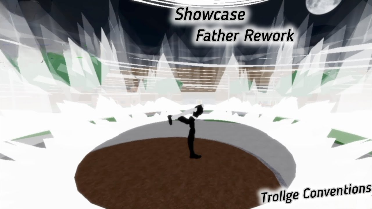 Father REWORK - Showcase | Trollge Conventions - YouTube