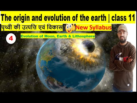 Moon, Earth, Lithosphere || The origin & evolution of the earth class ...