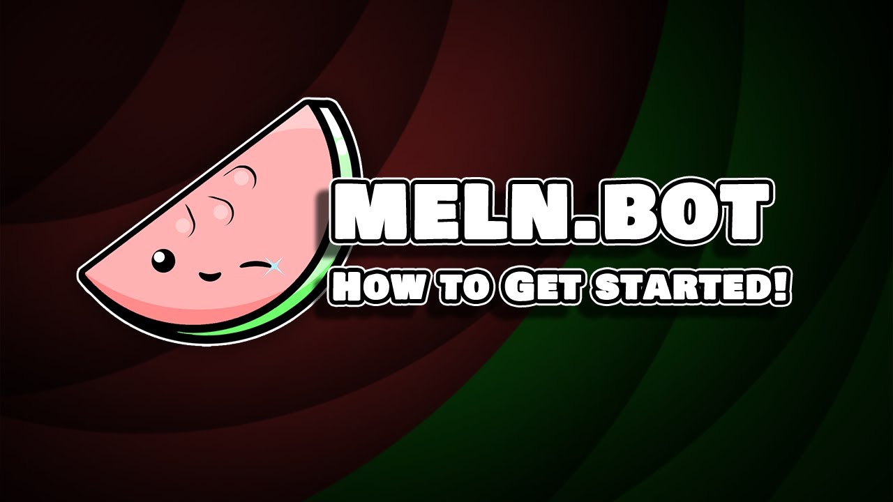 Meln bot Setup & Tutorial - YouTube