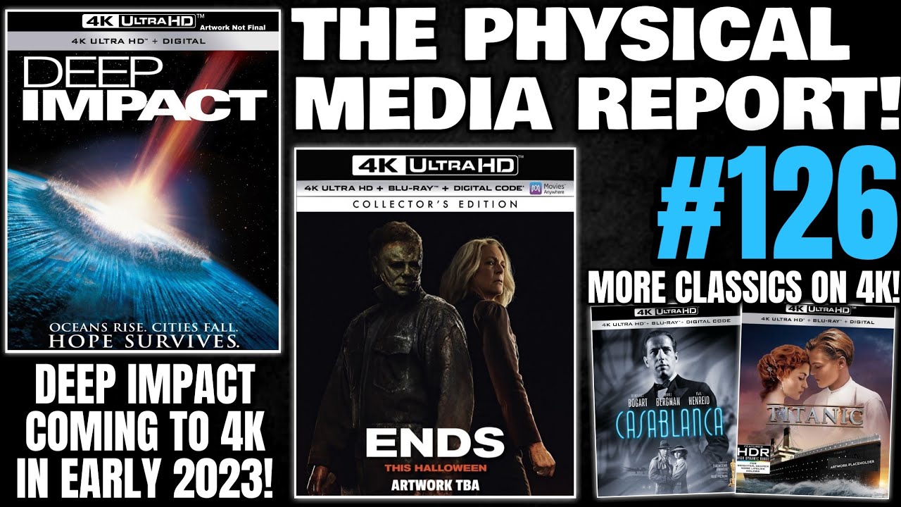 DEEP IMPACT AND HALLOWEEN ENDS ON 4K! | THE PHYSICAL MEDIA REPORT #126 ...