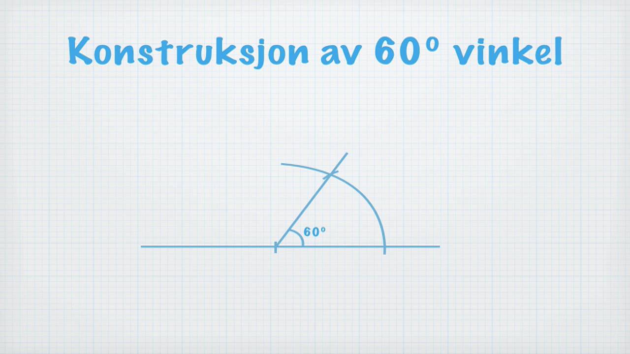Geometri i planet - video 2 - konstruksjon av 60 grader - YouTube