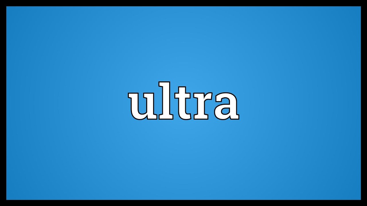 Ultra Meaning YouTube ultra-meaning-youtube