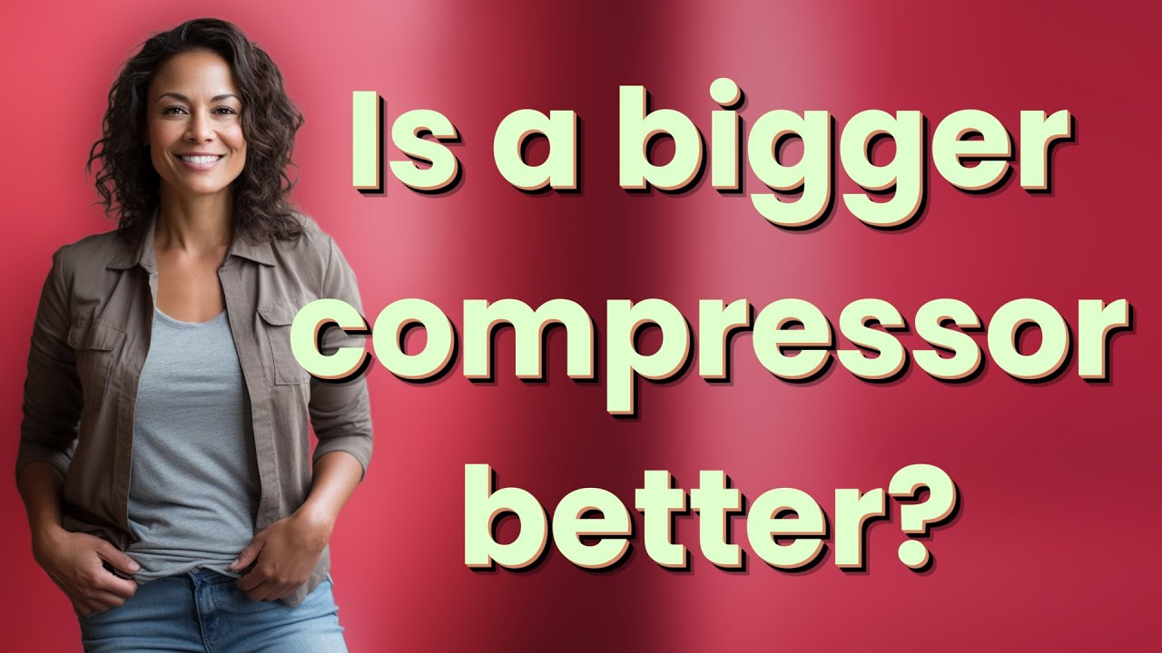 Is a bigger compressor better? - YouTube