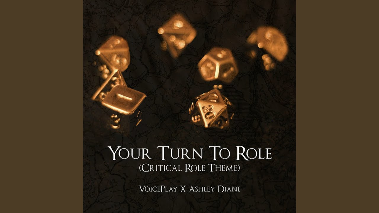 Your Turn to Role (Critical Role Theme) - YouTube