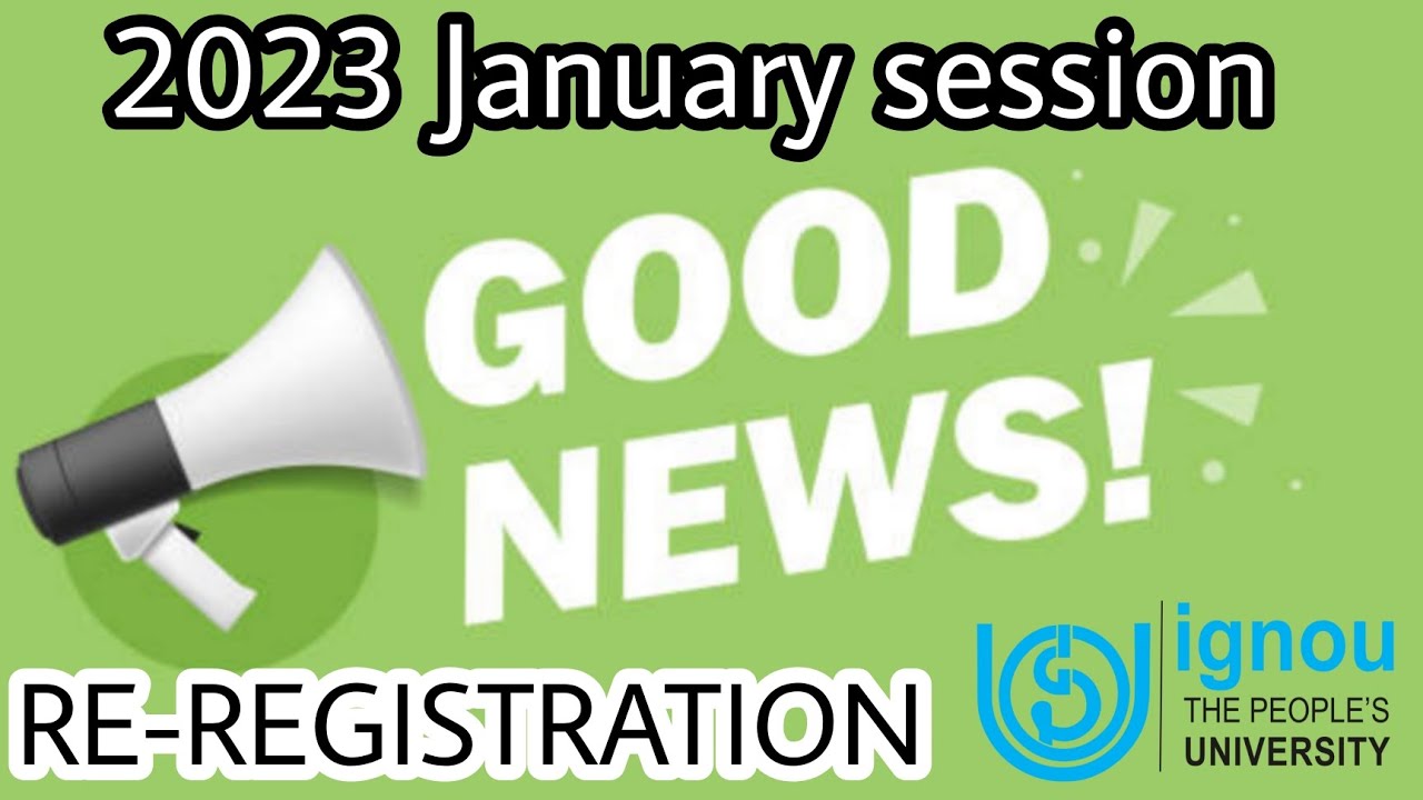 IGNOU RE REGISTRATION 2023 JANUARY SESSION LAST DATE IGNOU ignou-re-registration-2023-january-session-last-date-ignou