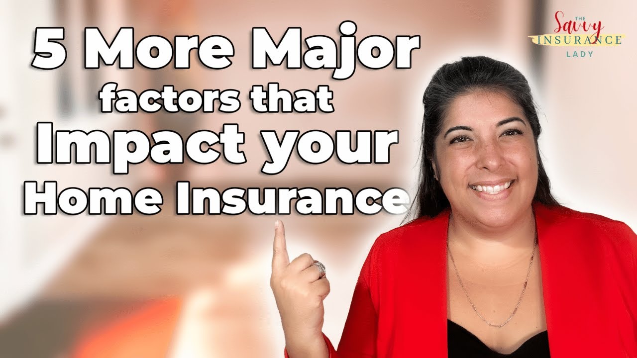 Unlock Your Savings: 5 More Key Factors Impacting Your Home Insurance ...