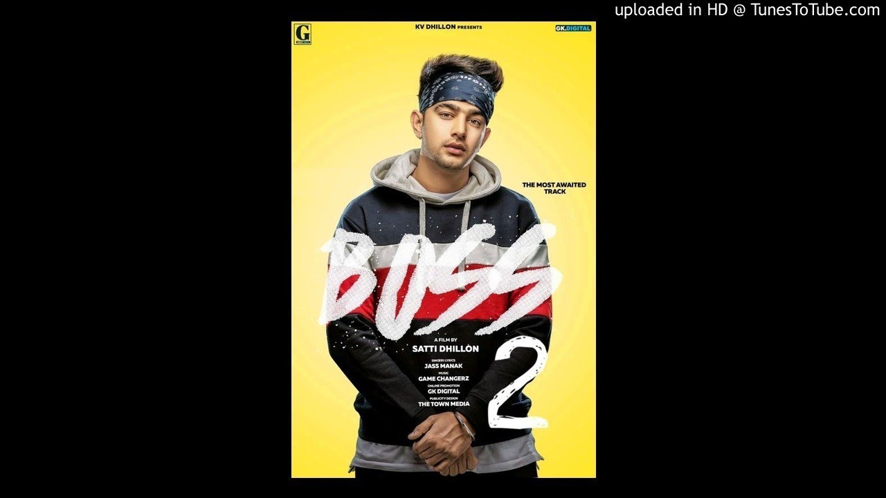 Boss 2 : Jass Manak (full audio) Satti Dhillon | Ri | Latest Punjabi ...