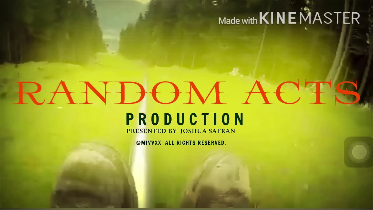 A Random Acts Production (Remake) 24 - YouTube