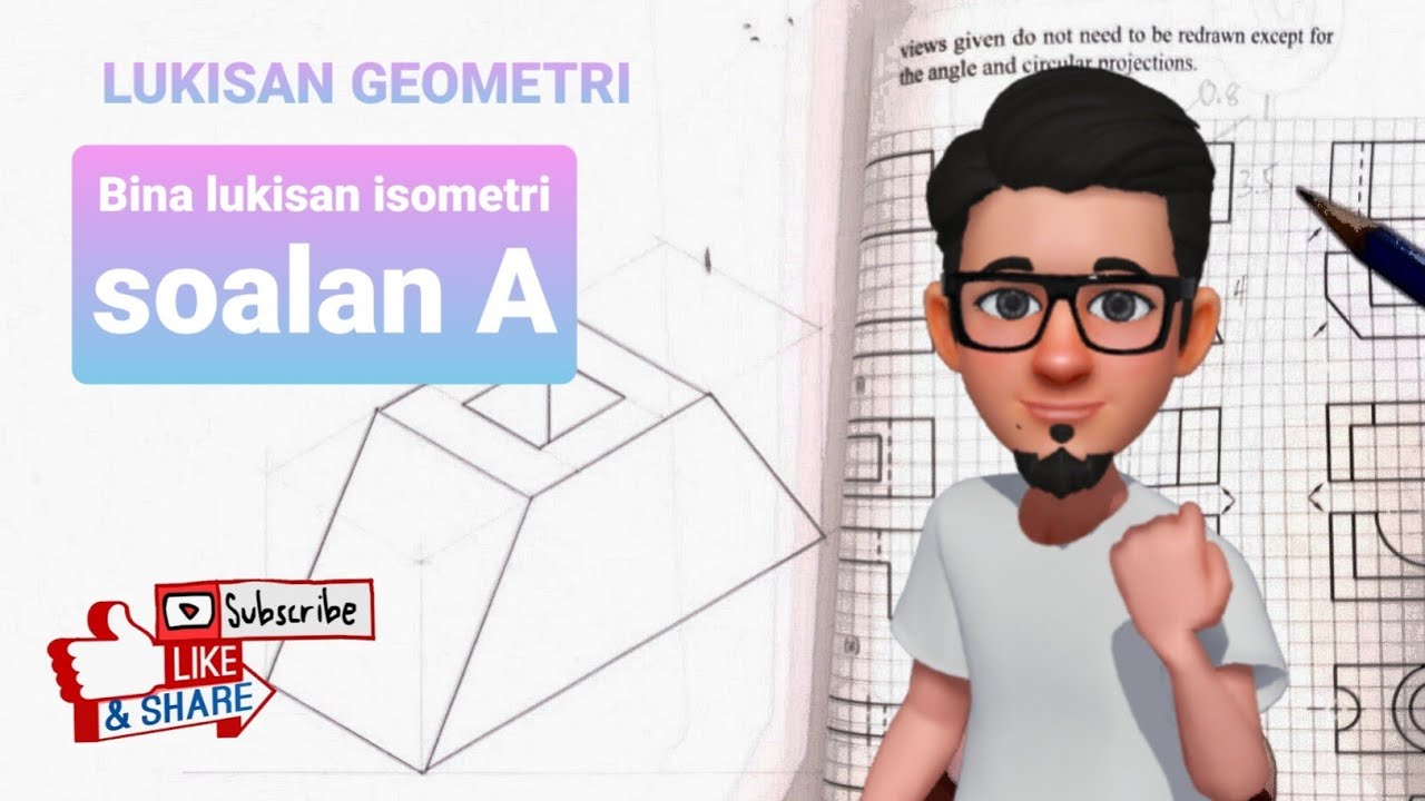 LUKISAN GEOMETRI / ISOMETRI #02 SOALAN A - YouTube