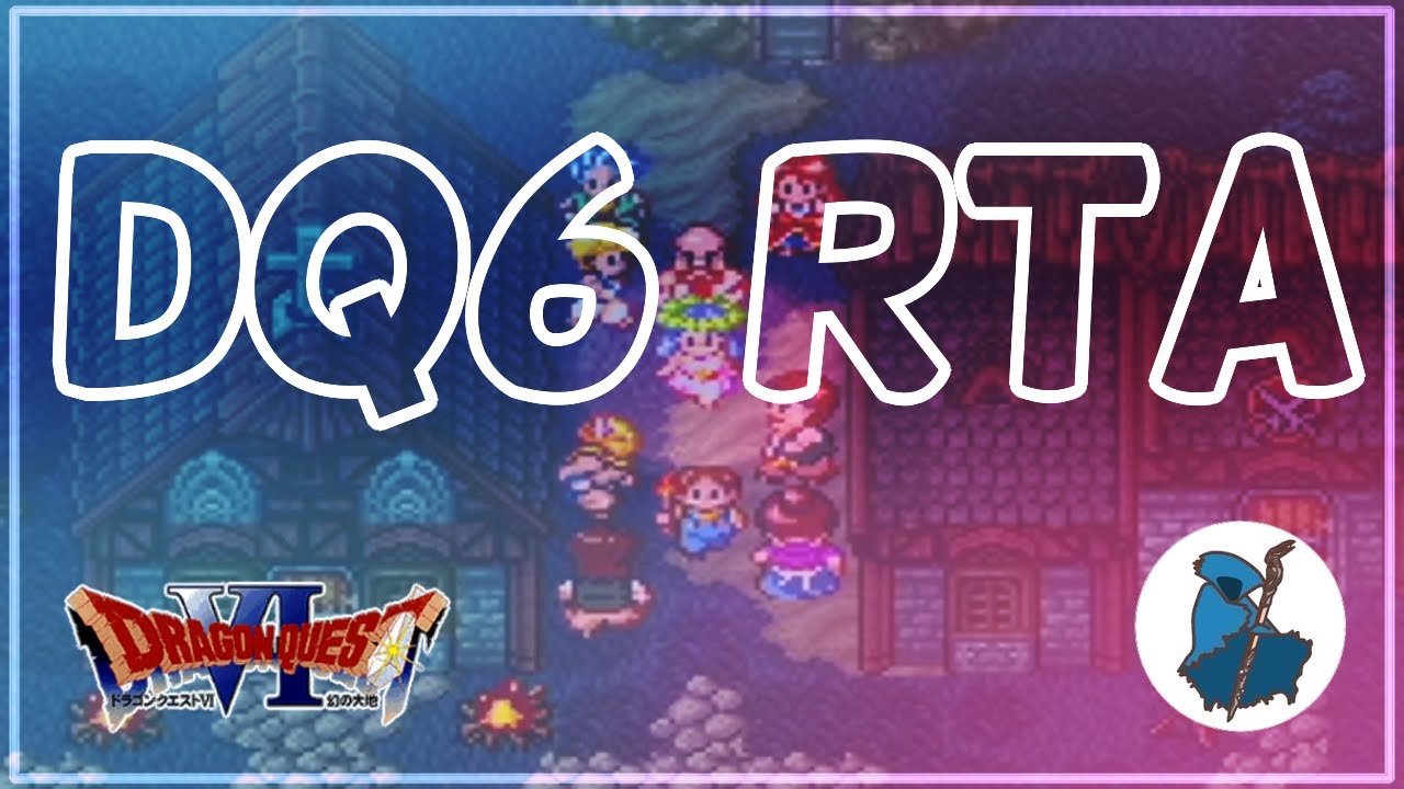 DQ6 RTA - YouTube