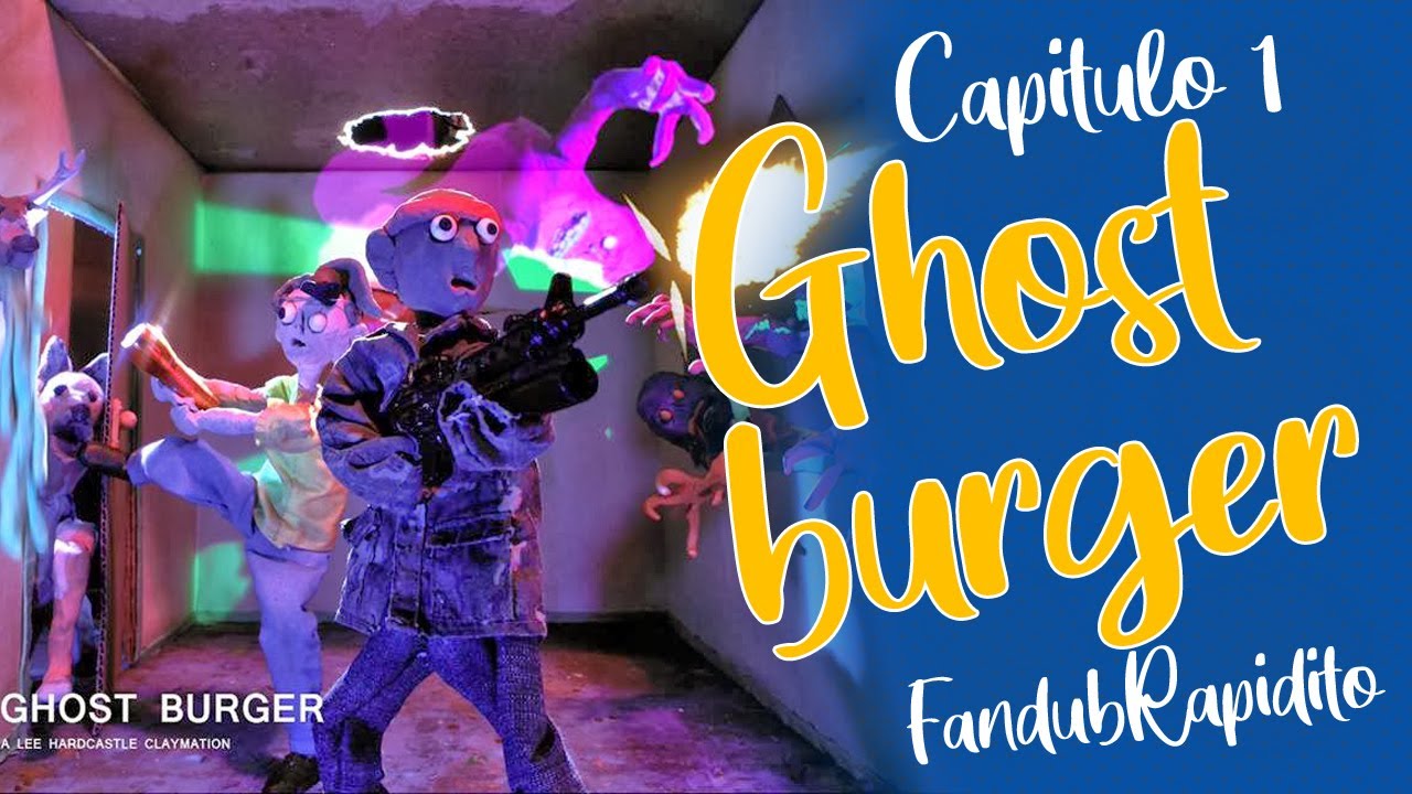 Ghost Burger - Capitulo 1: Reunión - Fandoblaje [ Fandub Rapidito ...