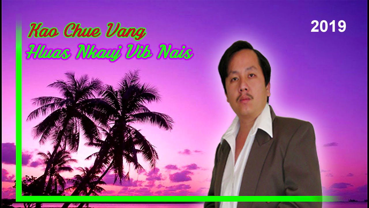 Hluas Nkauj Vibnai By Kao Chue Vang Nkauj Tawm Tshiab - YouTube