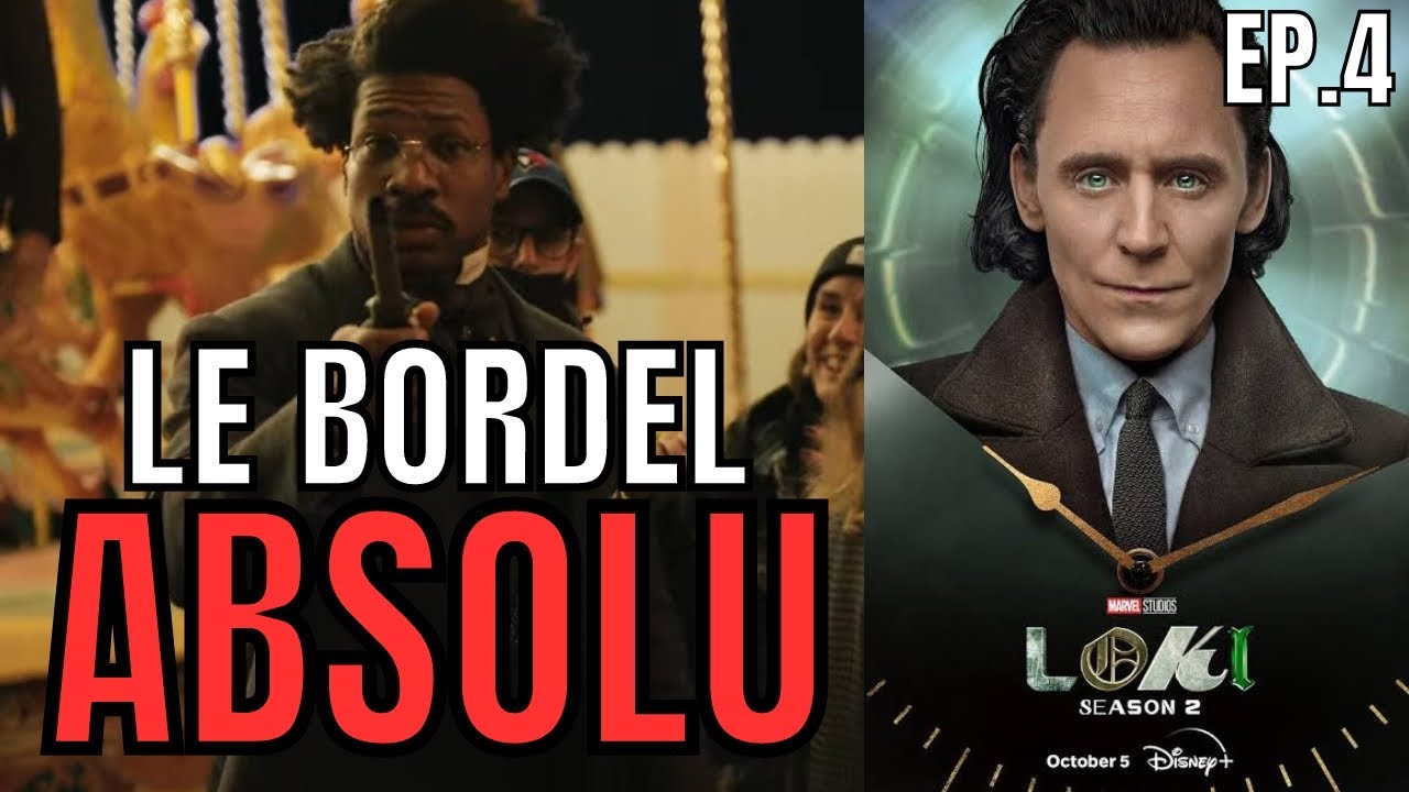 LOKI S2 ÉPISODE 4 : L'ULTIME ÉPISODE ! (REVIEW + CRITIQUE) - YouTube