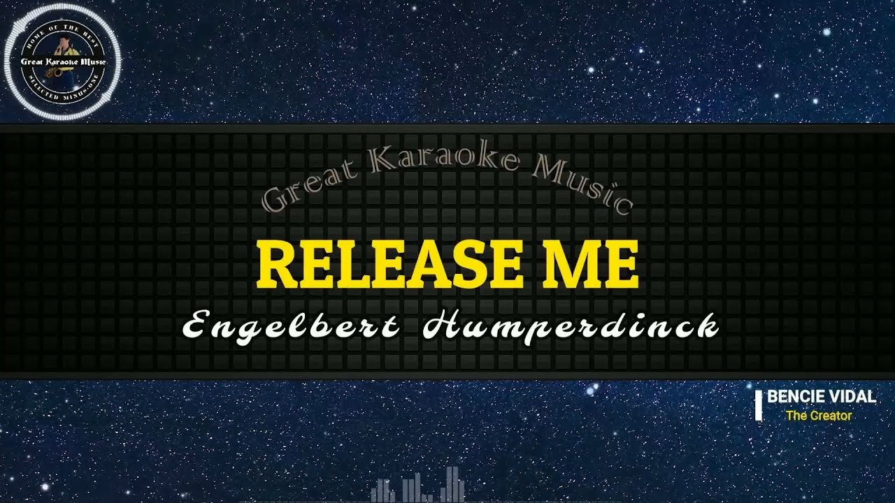 Release Me - Engelbert Humperdinck (Karaoke Version) - YouTube