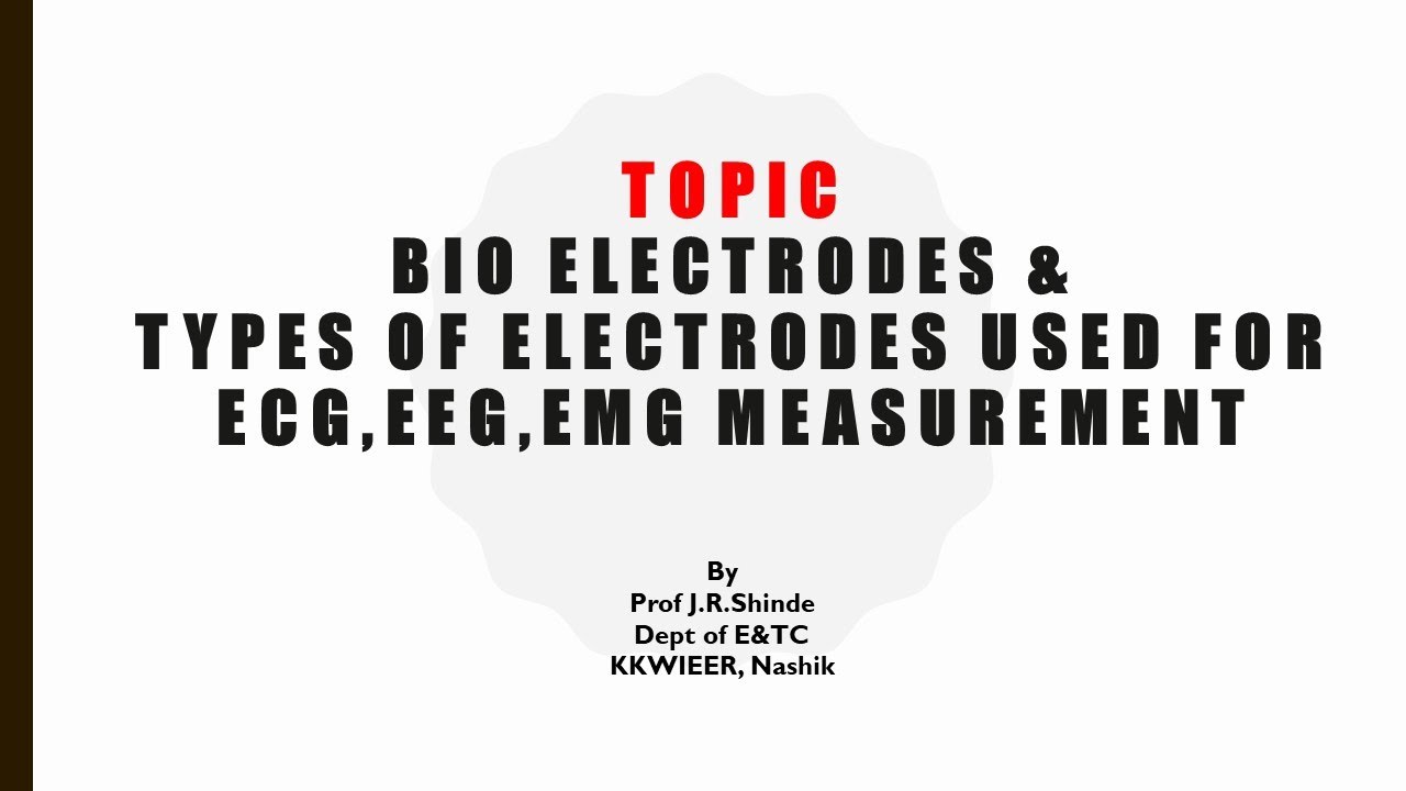Bioelectrodes: Its types and types of electrodes used for ECG,EEG & EMG ...