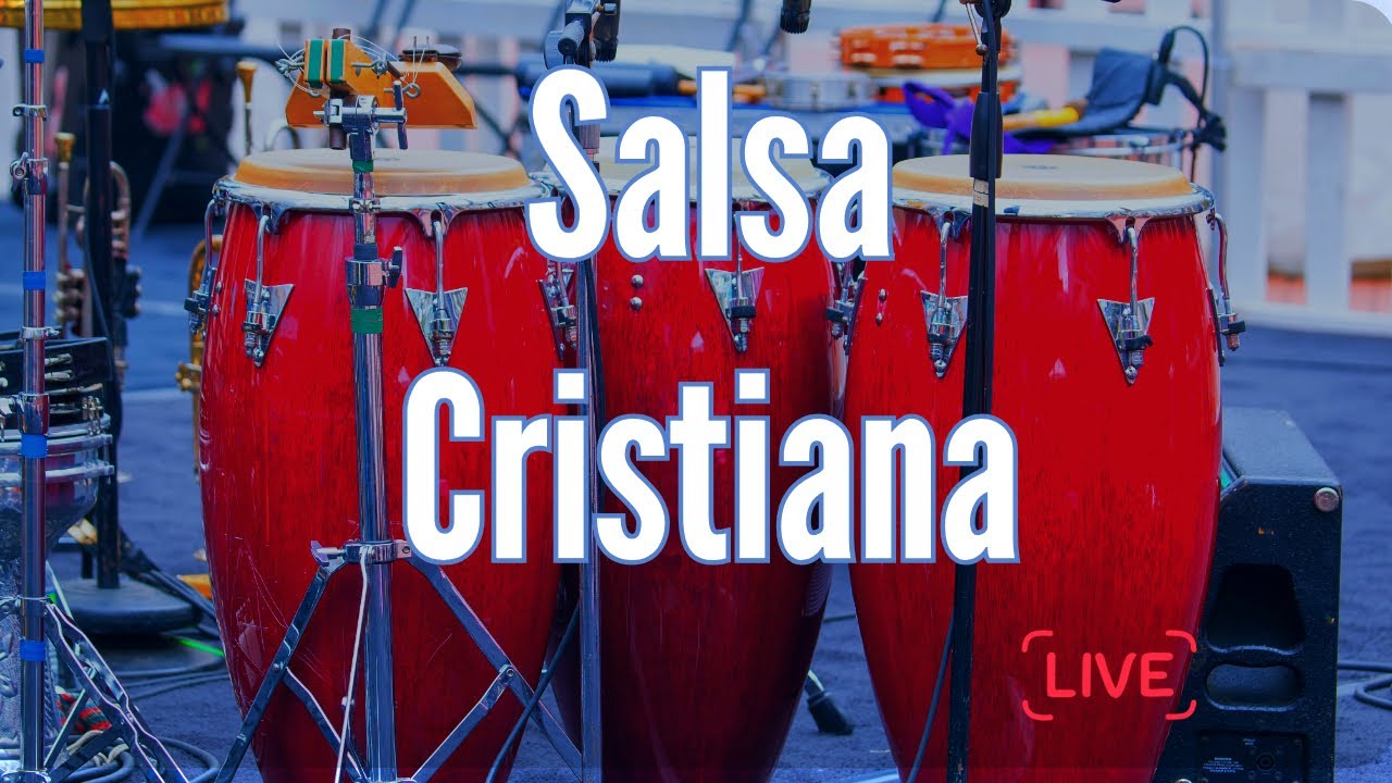 Salsa Cristiana - Live, en Vivo - Música Cristiana - YouTube