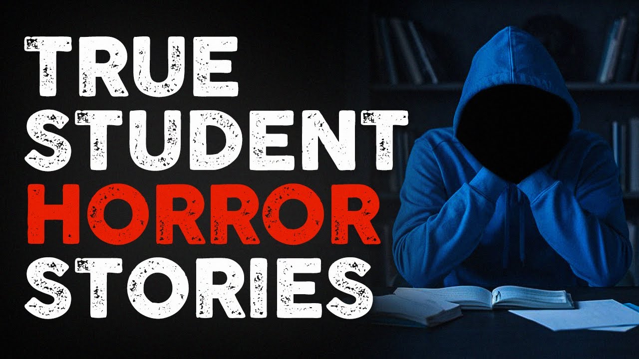 3 Creepy TRUE Student Horror Stories - YouTube