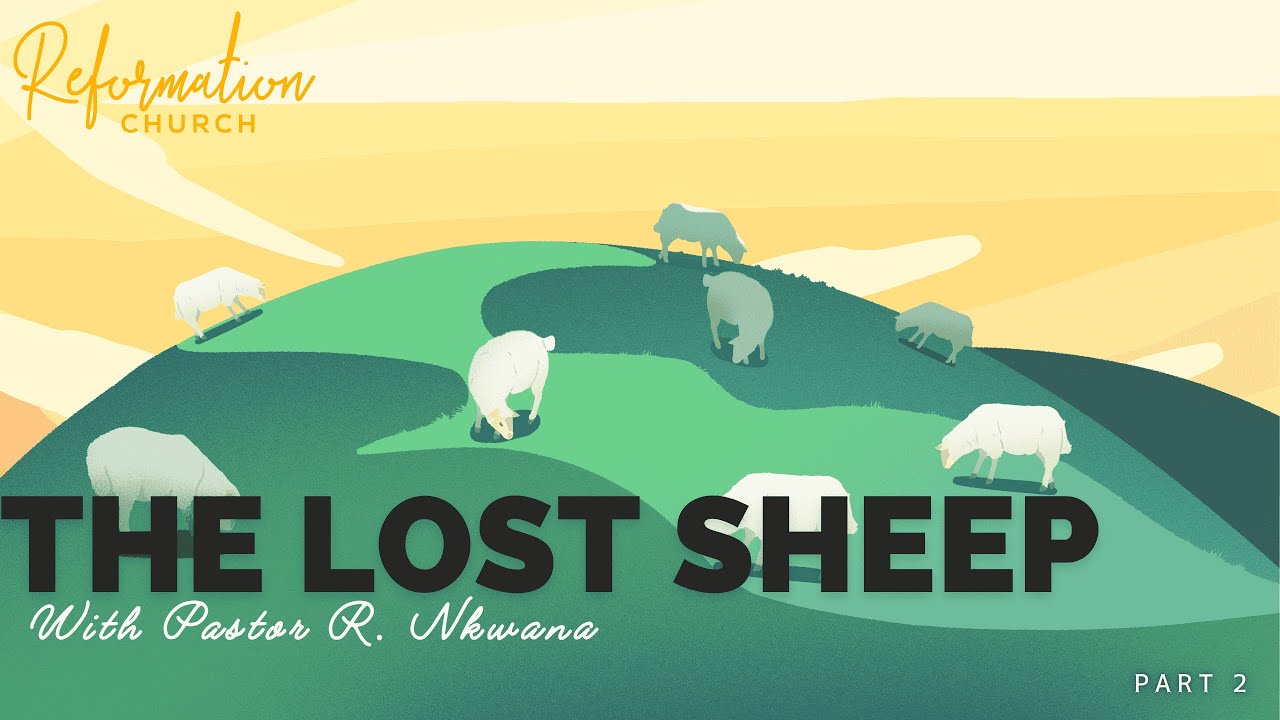 THE LOST SHEEP - PART 2 - YouTube