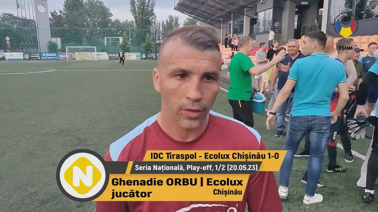 (Interviu) Ghenadie ORBU, jucător Ecolux Chișinău (20.05.23) Seria ...