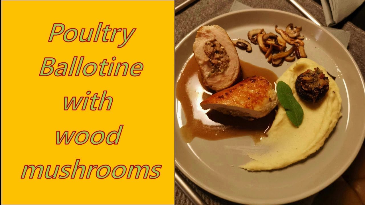 Poultry ballotine with wild mushrooms - YouTube