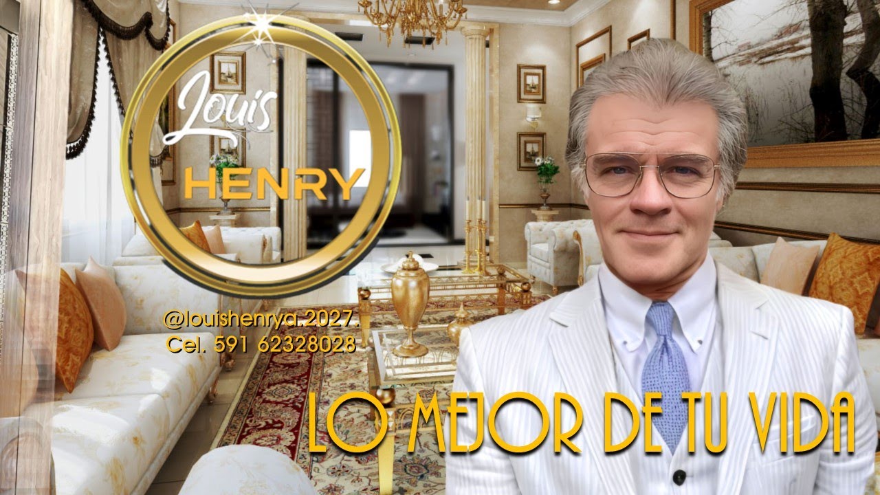 Louis Henry - LO MEJOR DE TU VIDA - YouTube