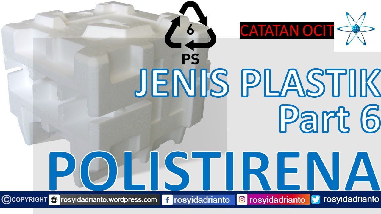 Jenis Plastik Sintetis Part 6 - Polistirena (P S ) - YouTube