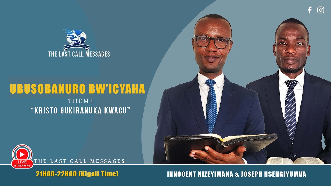 IRIBA RY'AGAKIZA (21) Kristo Gukiranuka Kwacu (Igice cya 15):Innocent ...