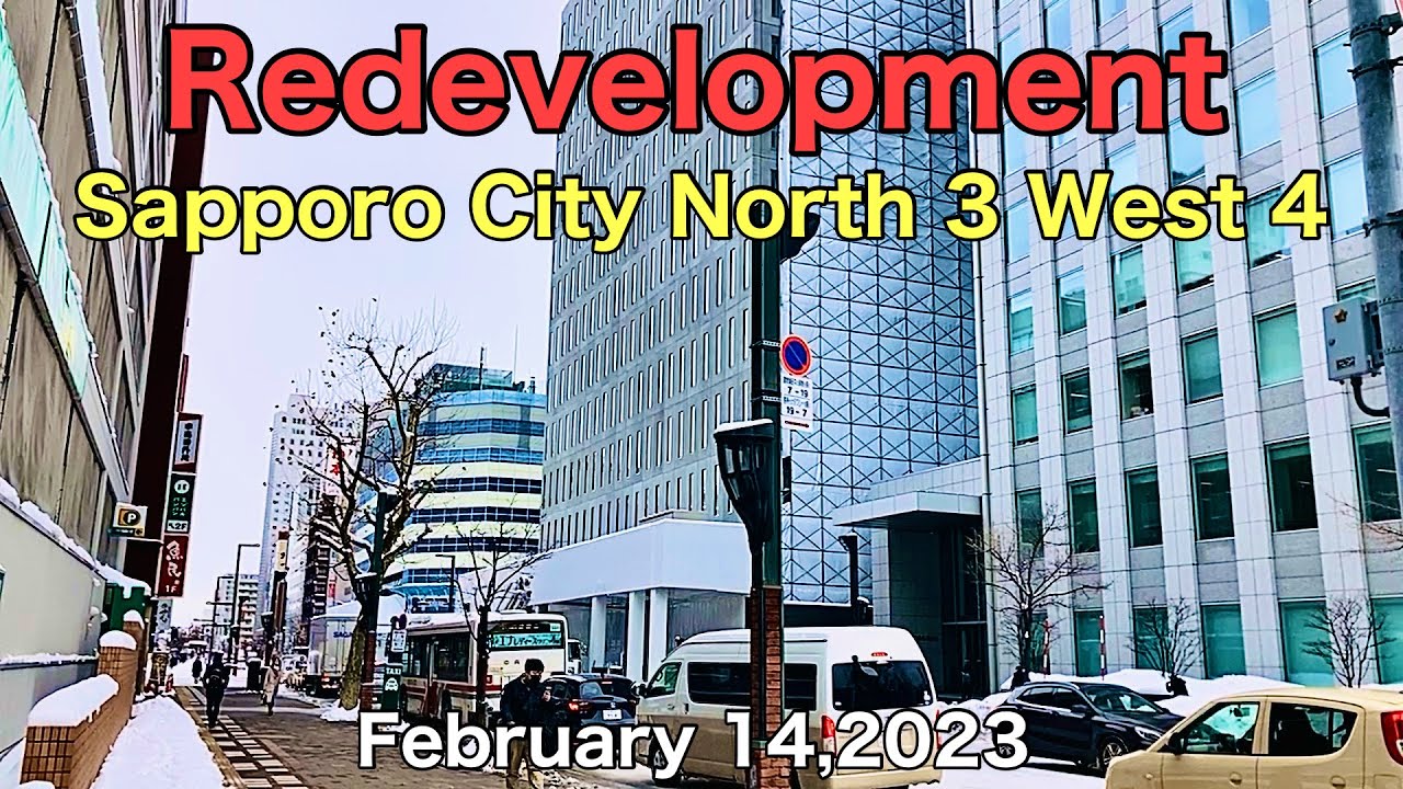 Redevelopment.Sapporo City North 3 West 4.February 14,2023.Hokkaido,Japan - YouTube