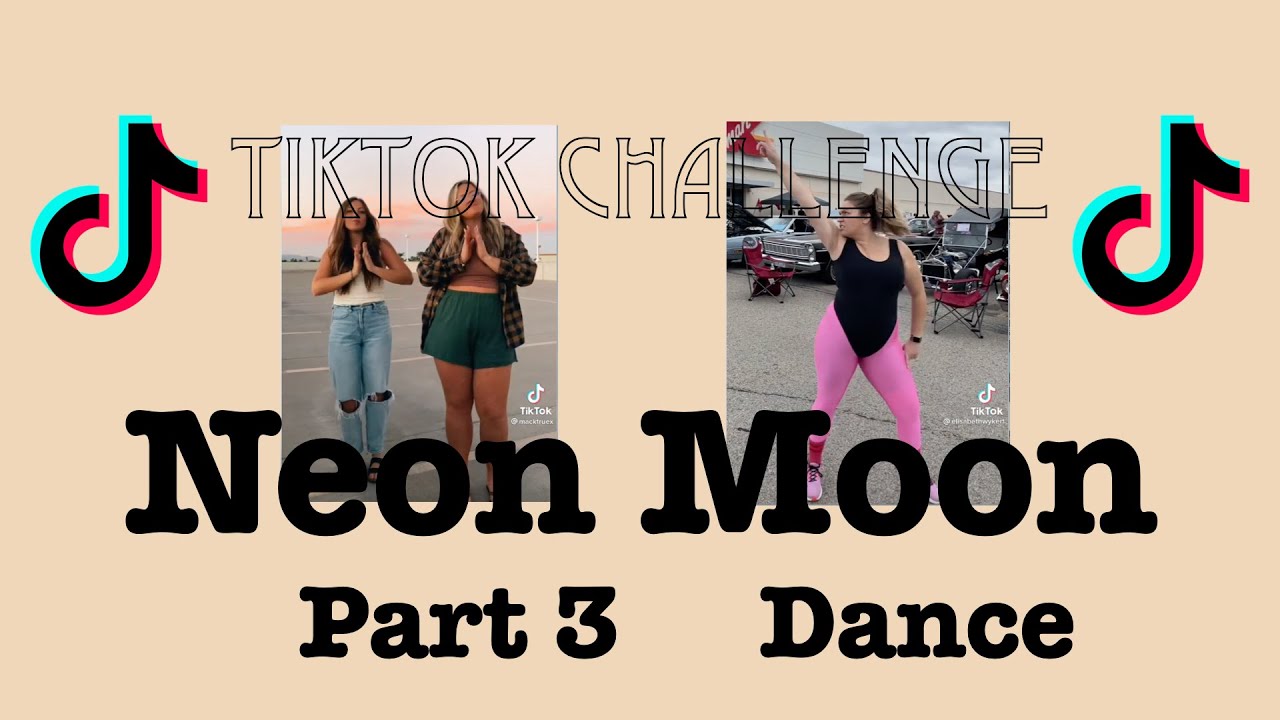 When The Sun Goes Down - Neon Moon - TikTok Dance Challenge Compilation ...